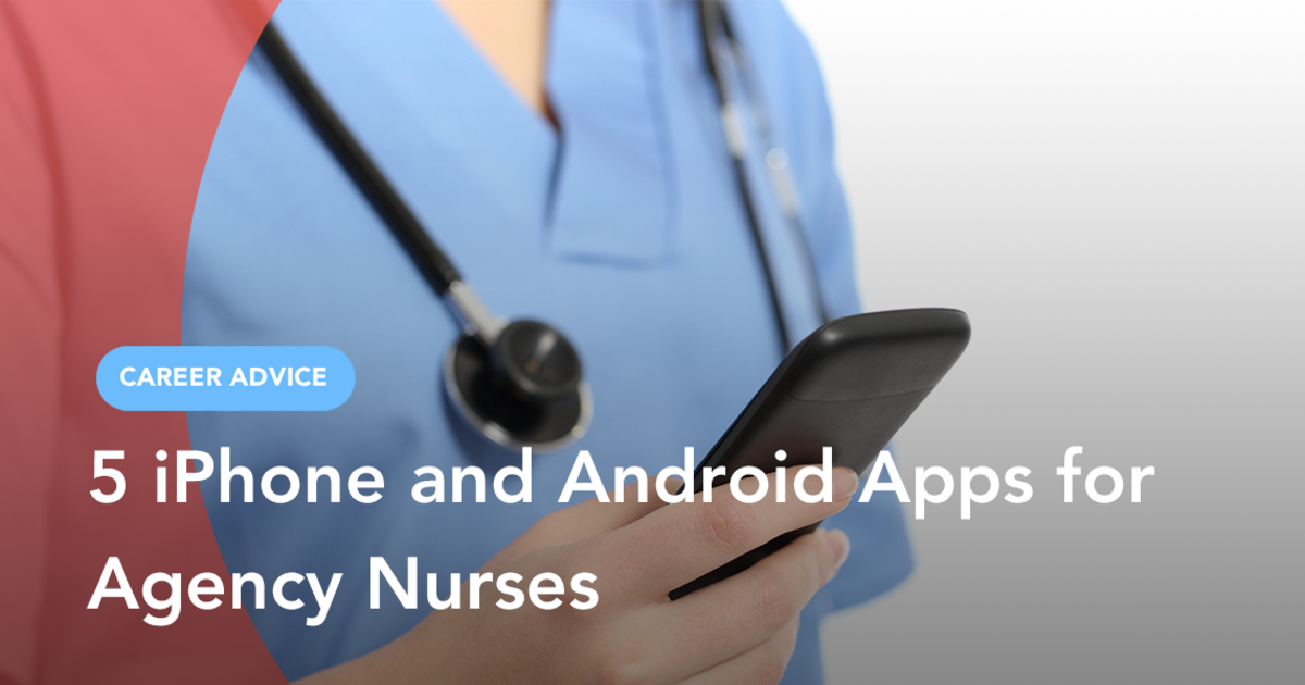 5 iPhone and Android Apps for Agency Nurses | 3rd June 2019 | Agency ...